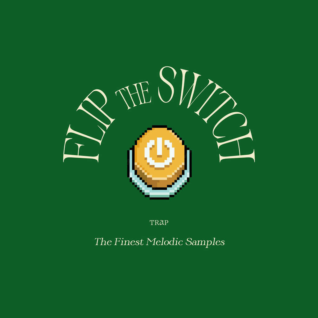 Flip The Switch | Modern Producers